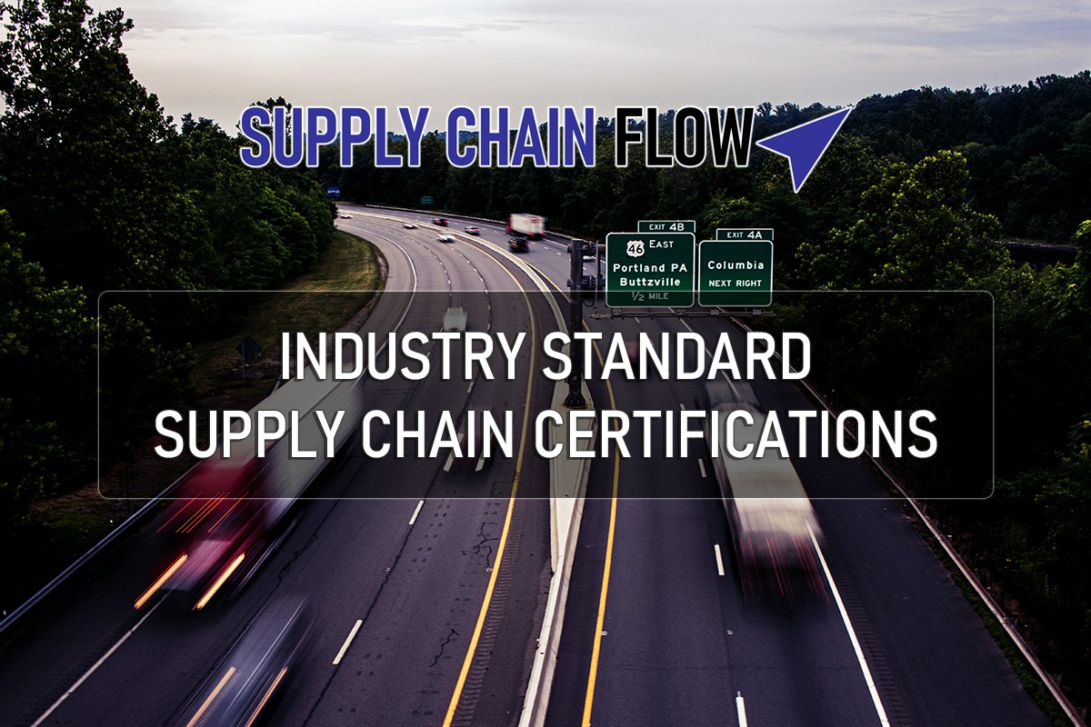 Supply Chain Certification Review - Supply Chain Flow